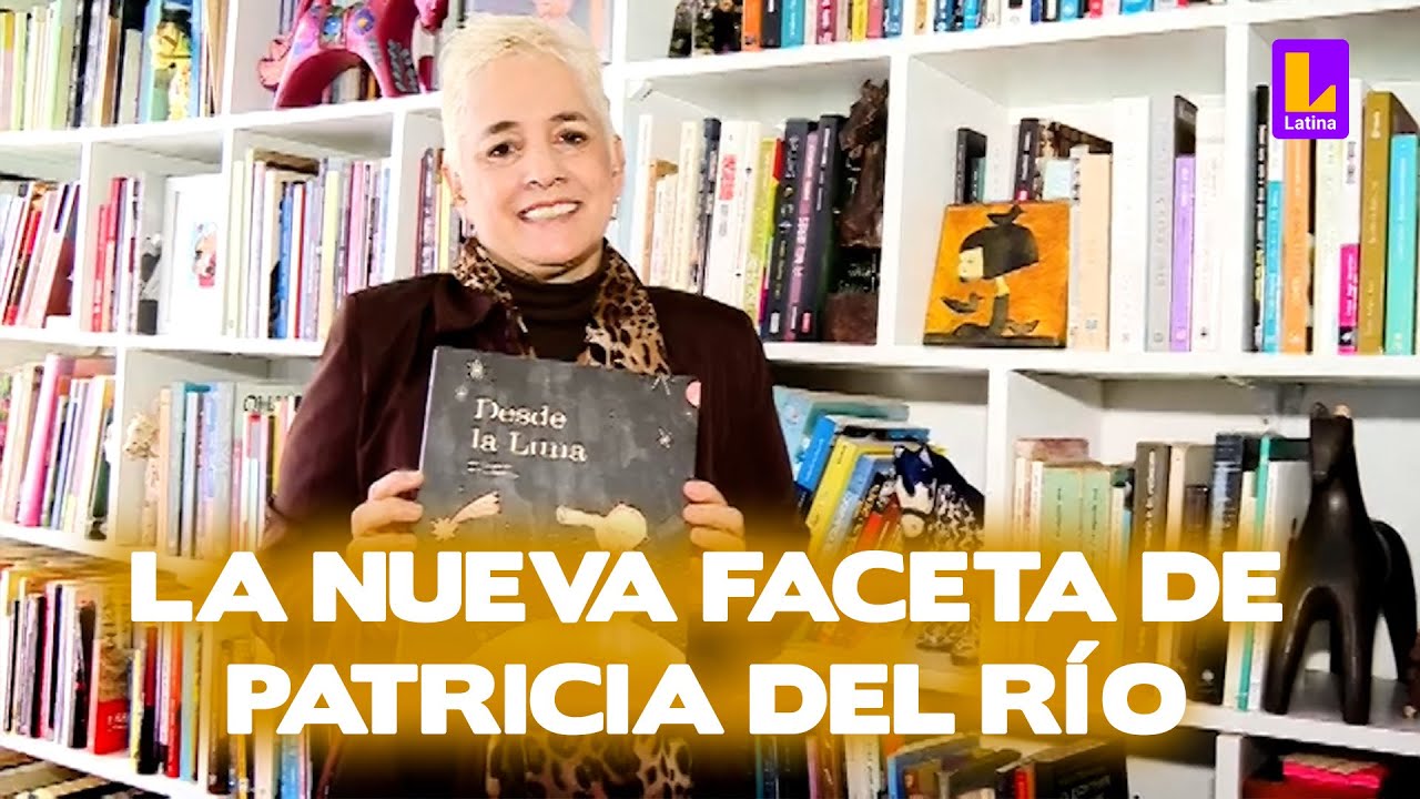 Patricia del Río: La nueva faceta como escritora y su lucha contra el ...
