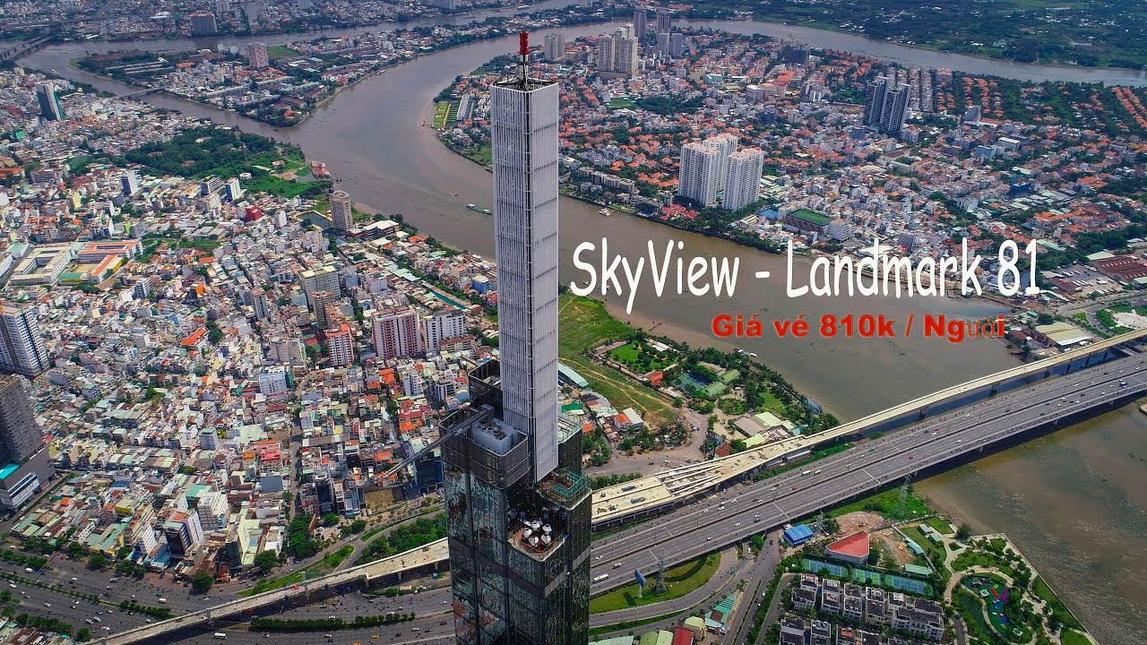 Đài Quan Sát Landmark 81 SkyView cao nhất Đông Nam Á qua góc nhìn ...