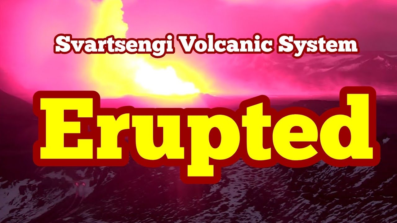 Iceland Eruption : Svartsengi Volcanic System Erupts For 4th Time ...