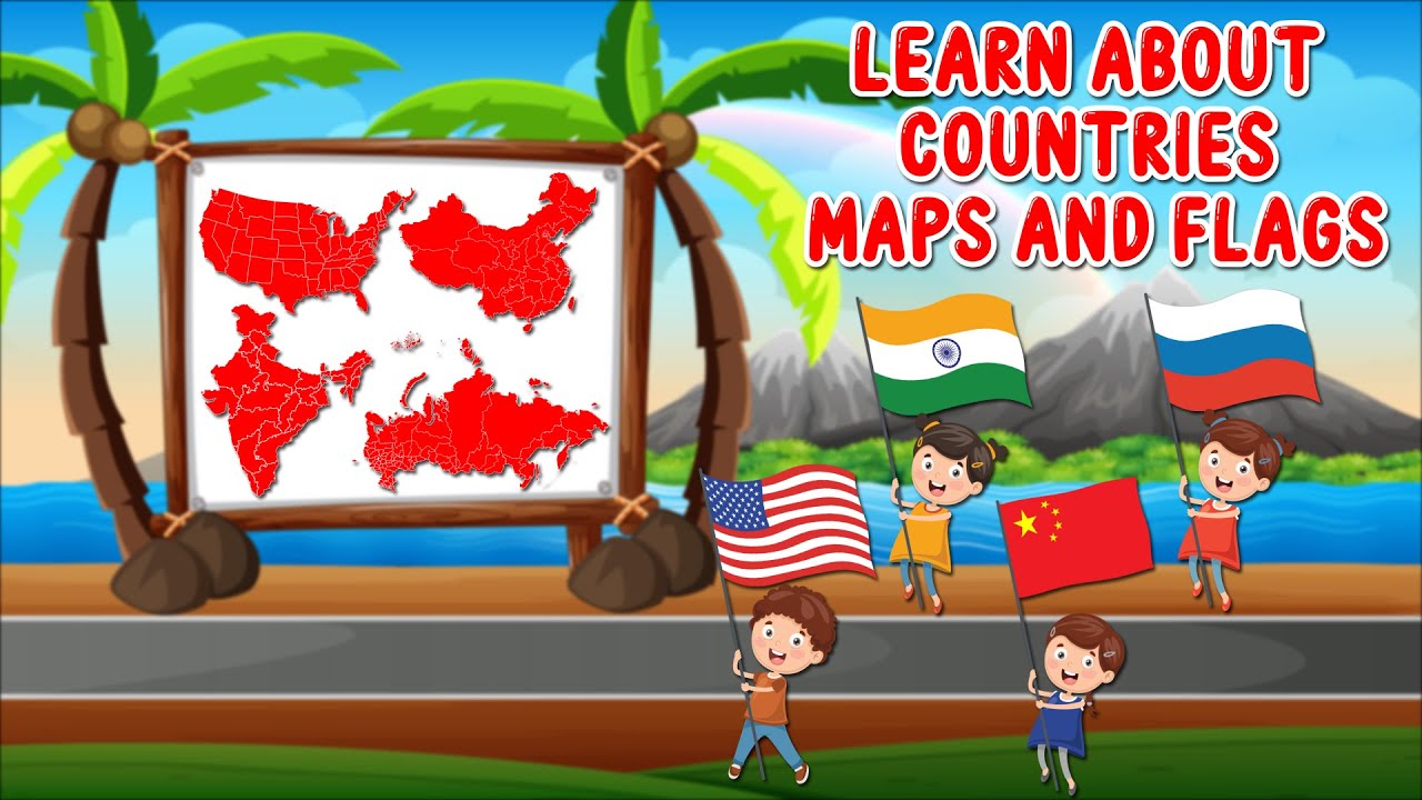 Let's Learn About Countries Maps And Flags / @CuniCuniandMommy-jx4jn ...