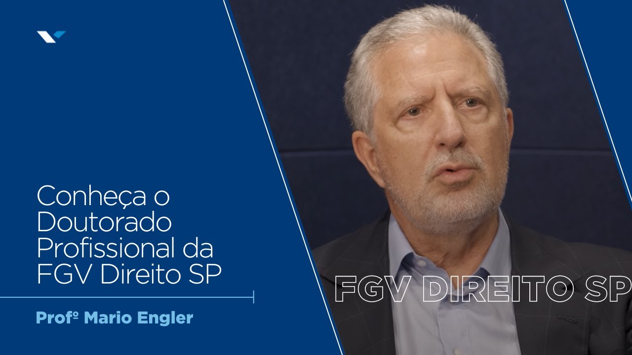 FGV Direito SP | Conheça o Doutorado Profissional da Direito SP - YouTube