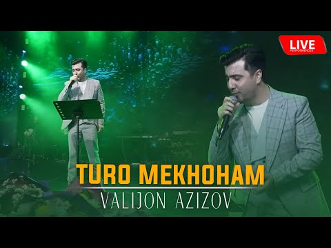 Valijon Azizov - Turo Mekhoham ( Live Performance 2023)