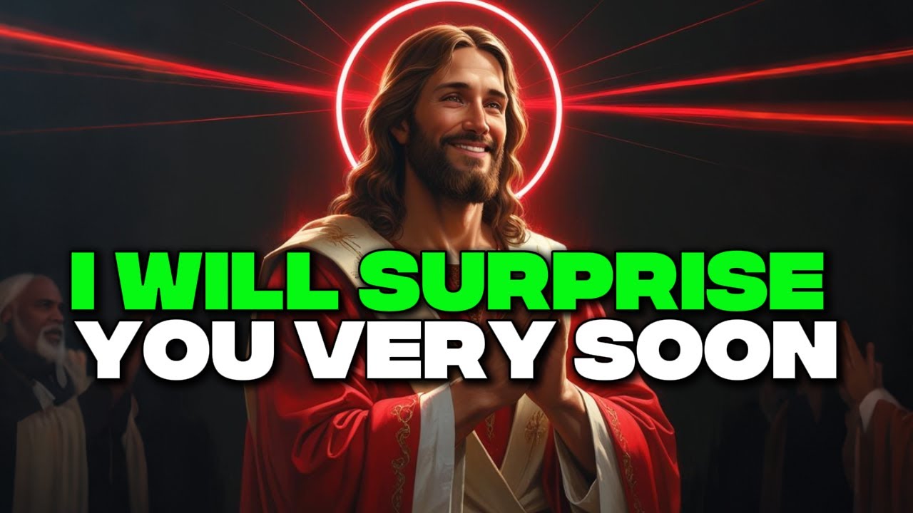 GOD SAYS- I WILL SURPRISE YOU VERY SOON | God Message Today | Gods ...