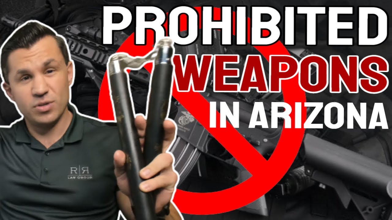 What are Prohibited Weapons in Arizona? - YouTube