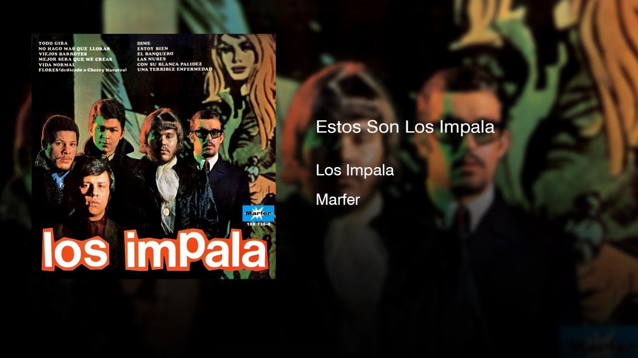 Los Impala - ¡Estos Son Los Impala! (1968) || Full Album || - YouTube