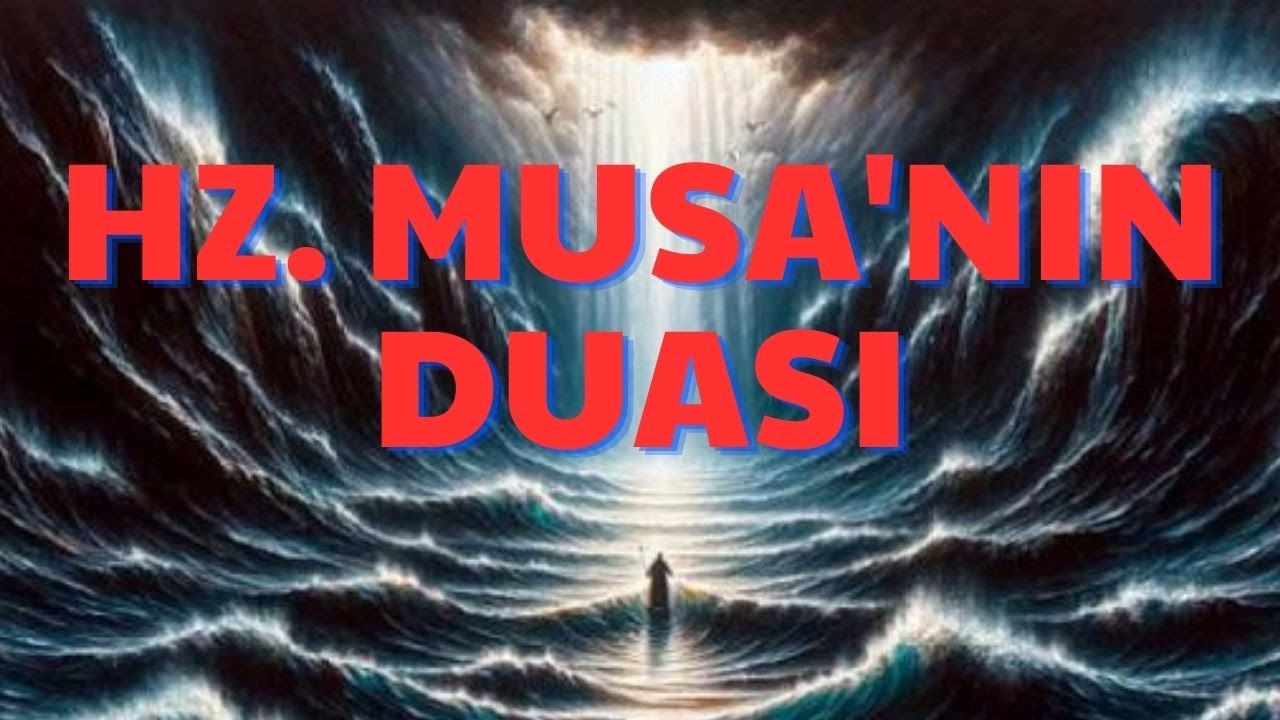 Kuran'da Geçen Hz. Musa'nın Okuduğu Dualar | HZ. MUSA'NIN DUASI - YouTube