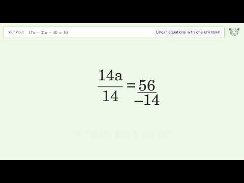 Linear equation with one unknown: Solve 17a-31a-40=16 step-by-step ...