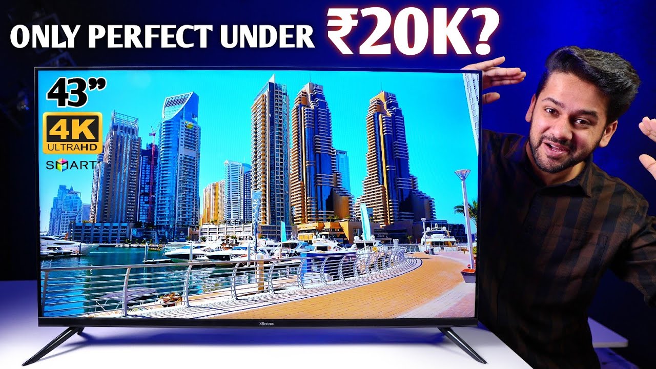 Xelectron X Series TV Review | Best 43" SMART 4K UHD TV Under 20K? - YouTube
