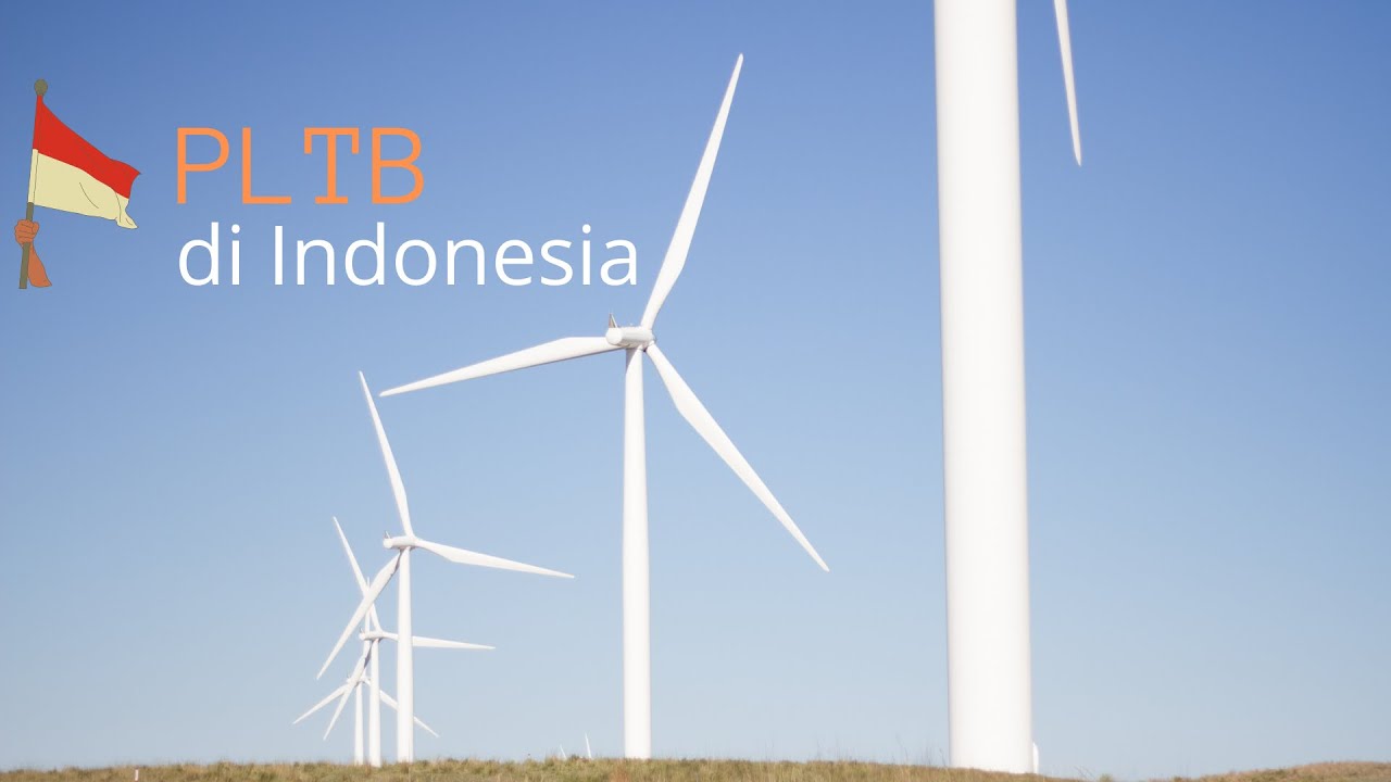 Pembangkit Listrik Tenaga Angin atau Bayu (PLTB) Yang ada di Indonesia ...