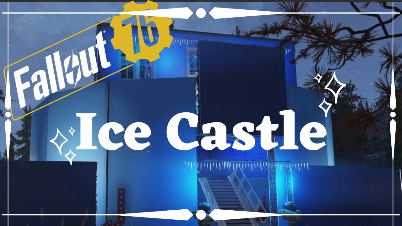 Fallout 76 Ice Castle CAMP build - YouTube