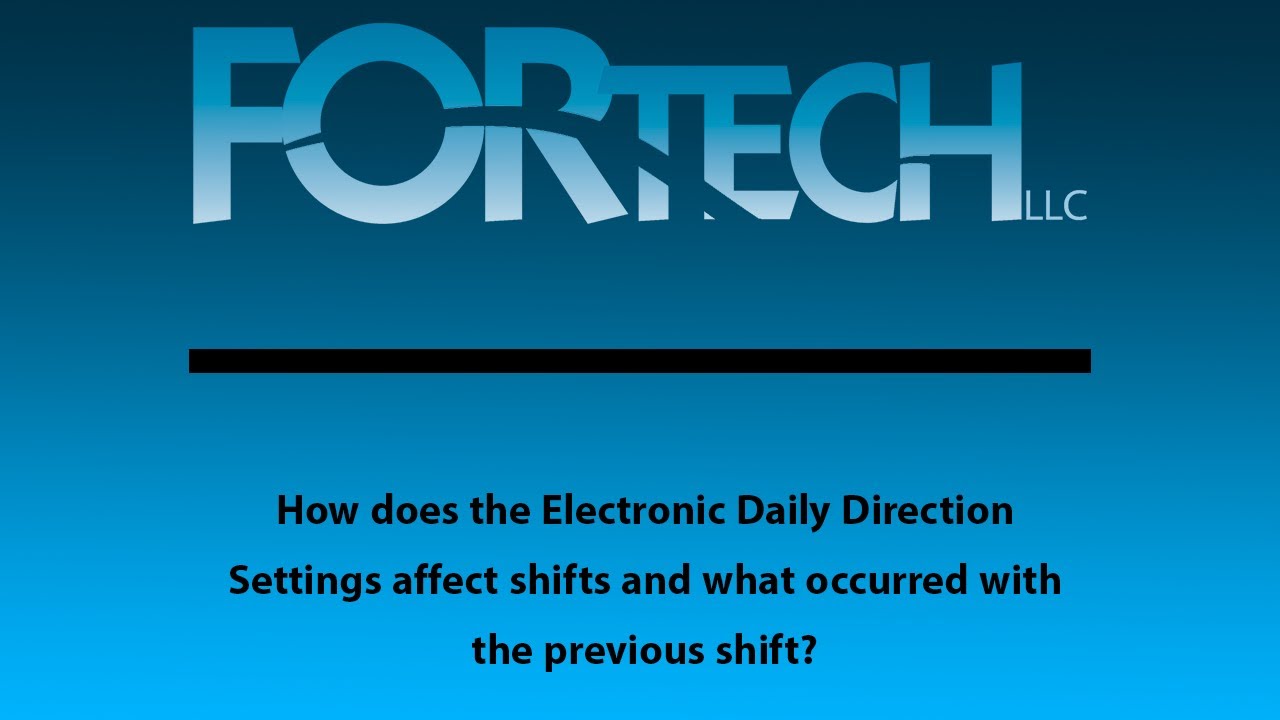 How does the Electronic Daily Direction Setting affect shifts? - YouTube