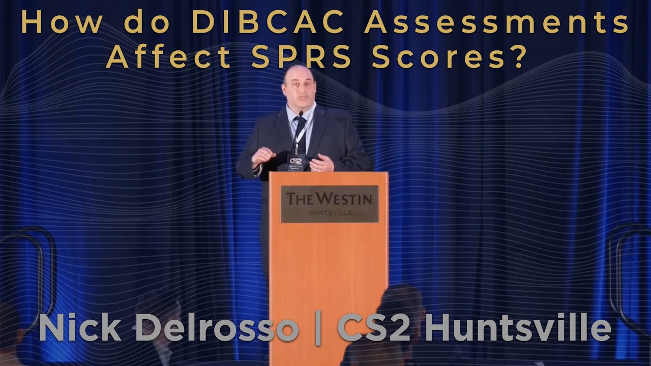 How do DIBCAC Assessments Affect SPRS Scores? - YouTube