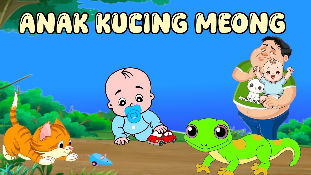 Anak Kucing Meong Meong - Childrens Song's - Lagu Anak Anak - Lagu Anak ...