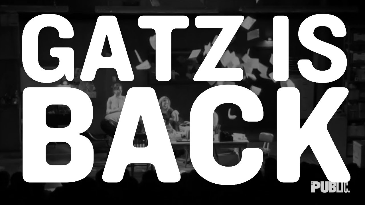 GATZ IS BACK | The Public Theater - YouTube