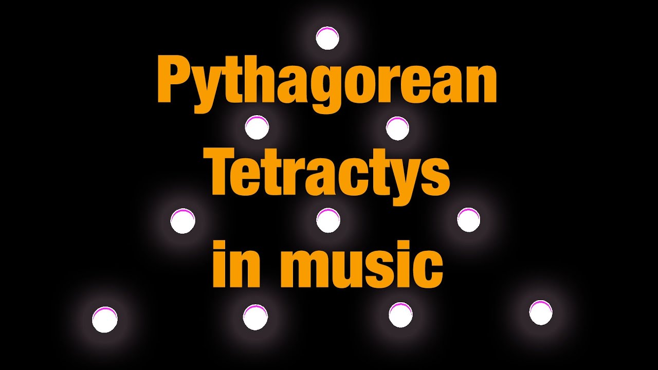 Pythagorean Tetractys: Build All of Music With Only the Numbers 2 & 3 ...