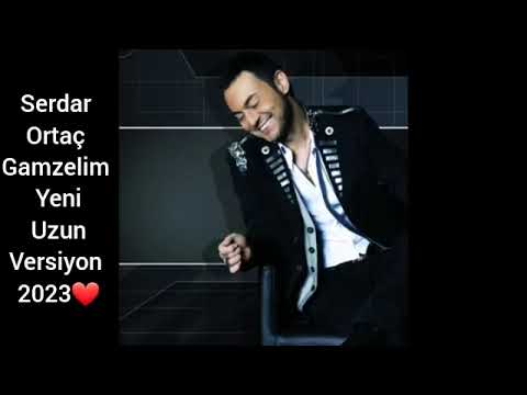 Serdar Ortaç gamzelim yeni uzun versiyon 2023 #serdarortaçgamzelim