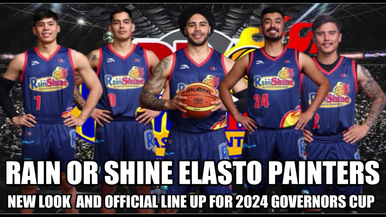 RAIN OR SHINE ELASTO PAINTERS OFFICIAL LINE UP FOR 2024 PBA GOVERNORS CUP/NEW LOOK #viralvideo # ...