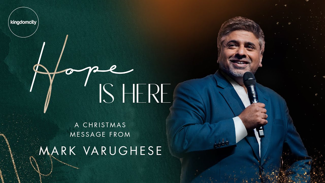 Hope Is Here - Mark Varughese - Kingdomcity - YouTube