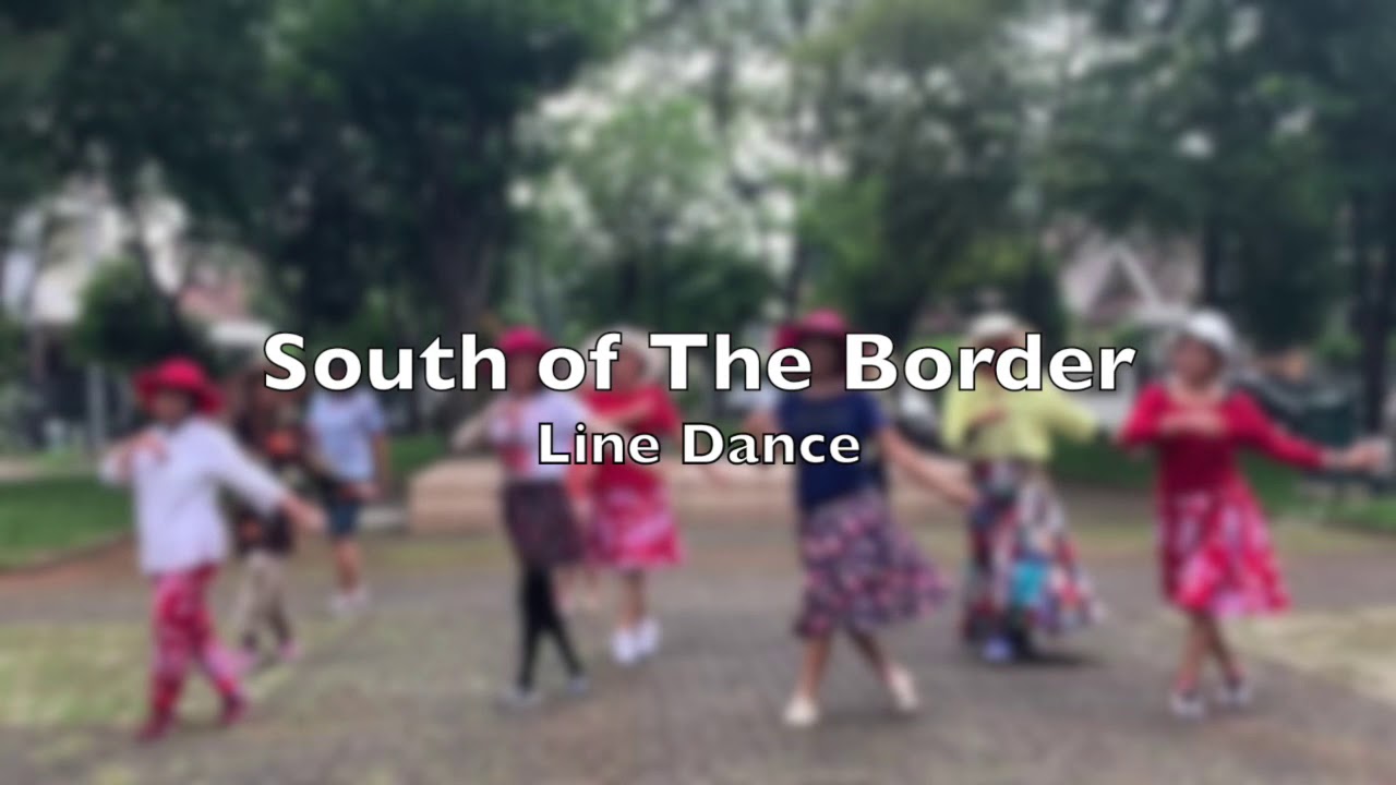 South of The Border Line Dance - YouTube
