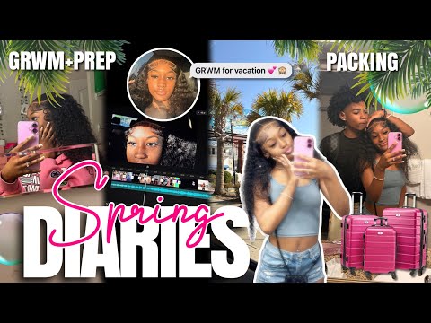 SPRING DIARIES 001♡ GRWM+ PREP & PACK WITH ME FOR VACATION ||