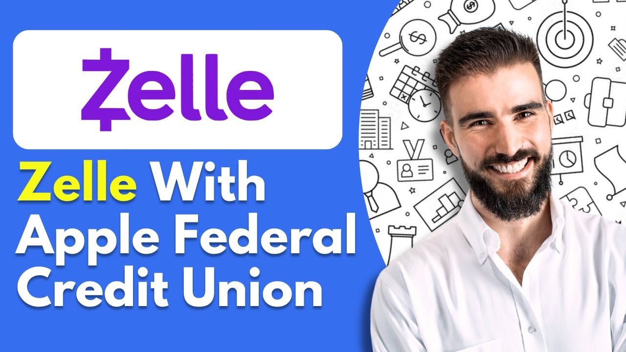 How To Use Zelle With Apple Federal Credit Union (Step-By-Step Guide ...