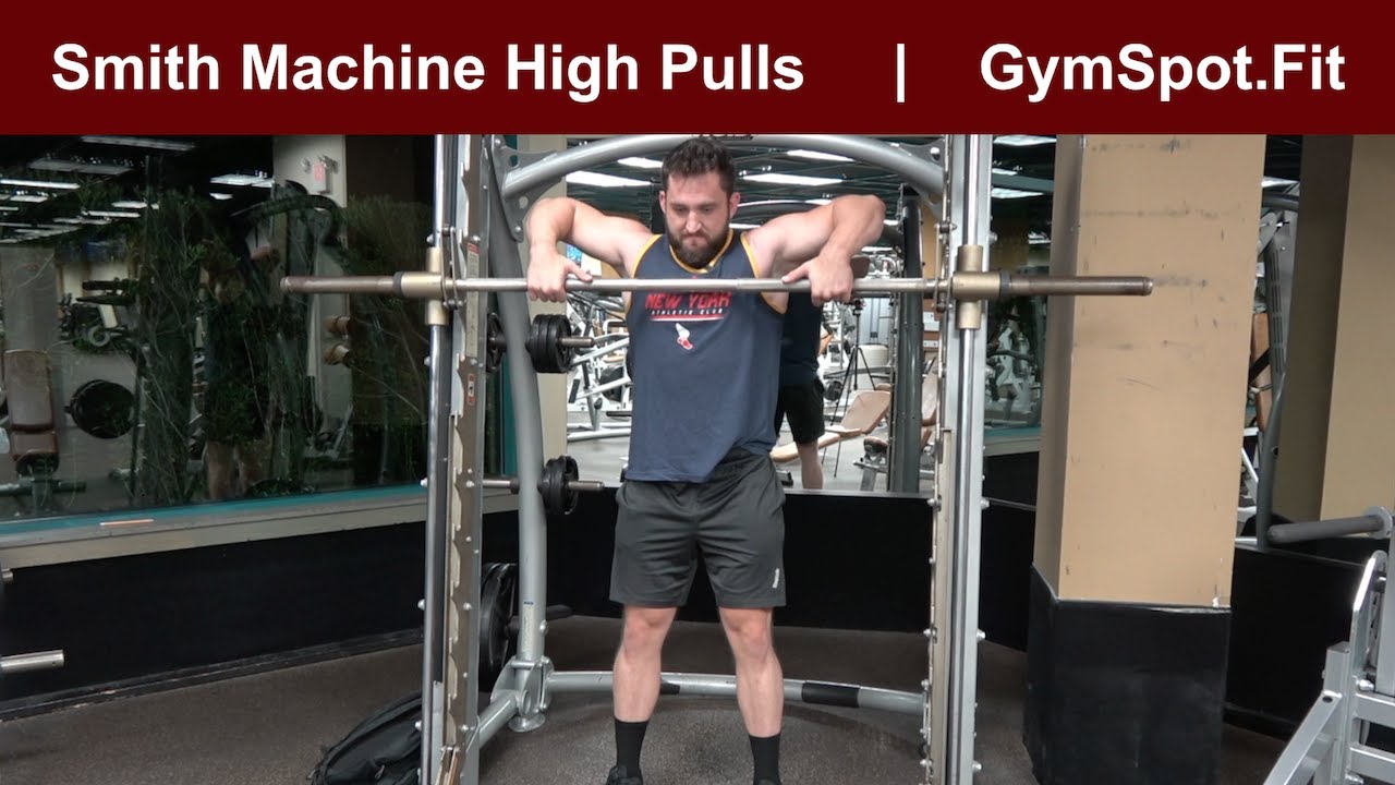 Smith Machine High Pull | GymSpot - YouTube