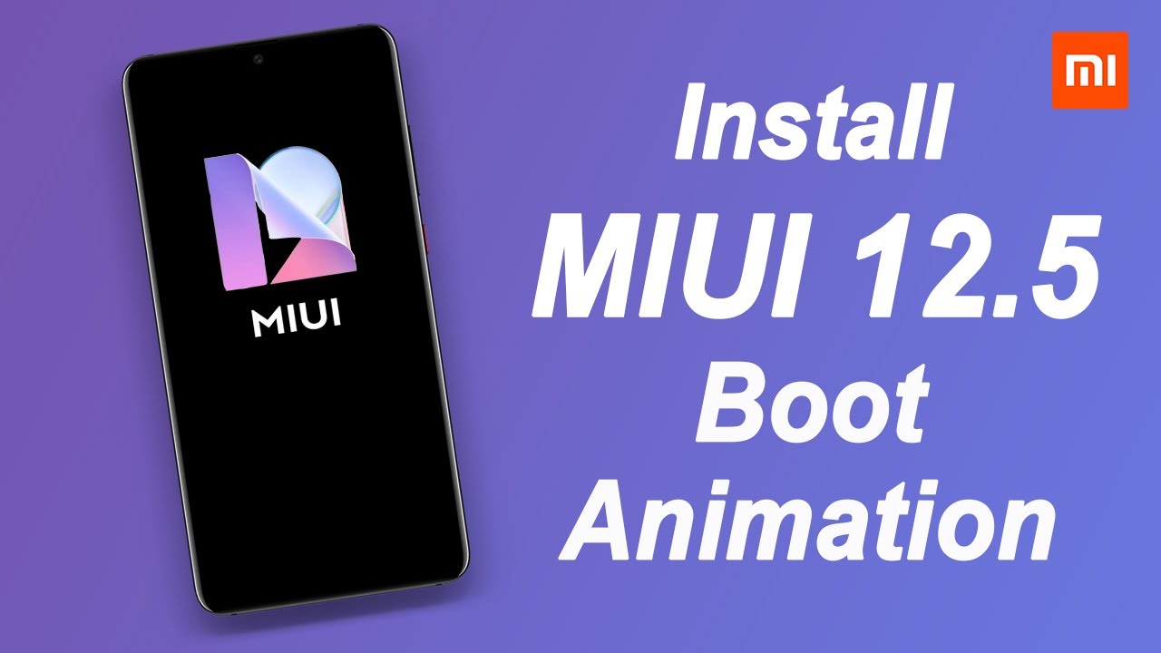Install MIUI 12.5 Official Bootanimation On Any Xiaomi Phone - YouTube
