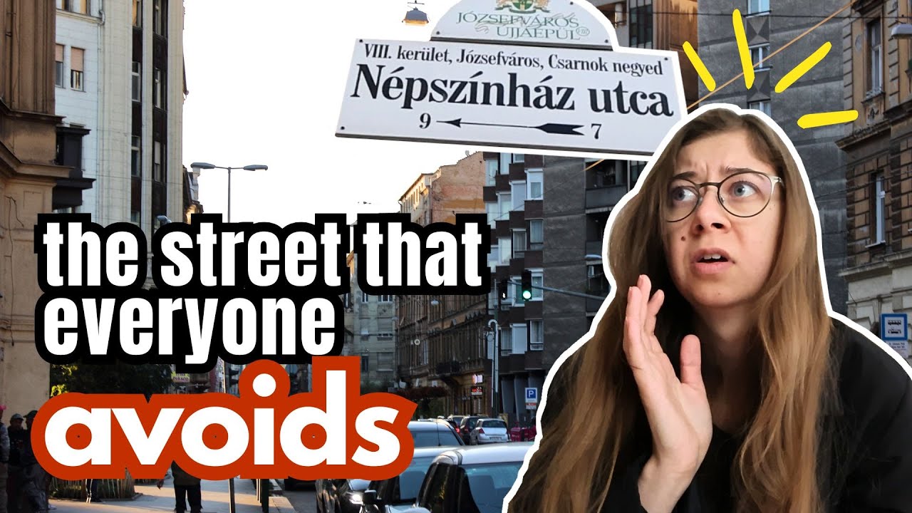 Is the Népszínház Street in BUDAPEST really DANGEROUS? Local's honest ...