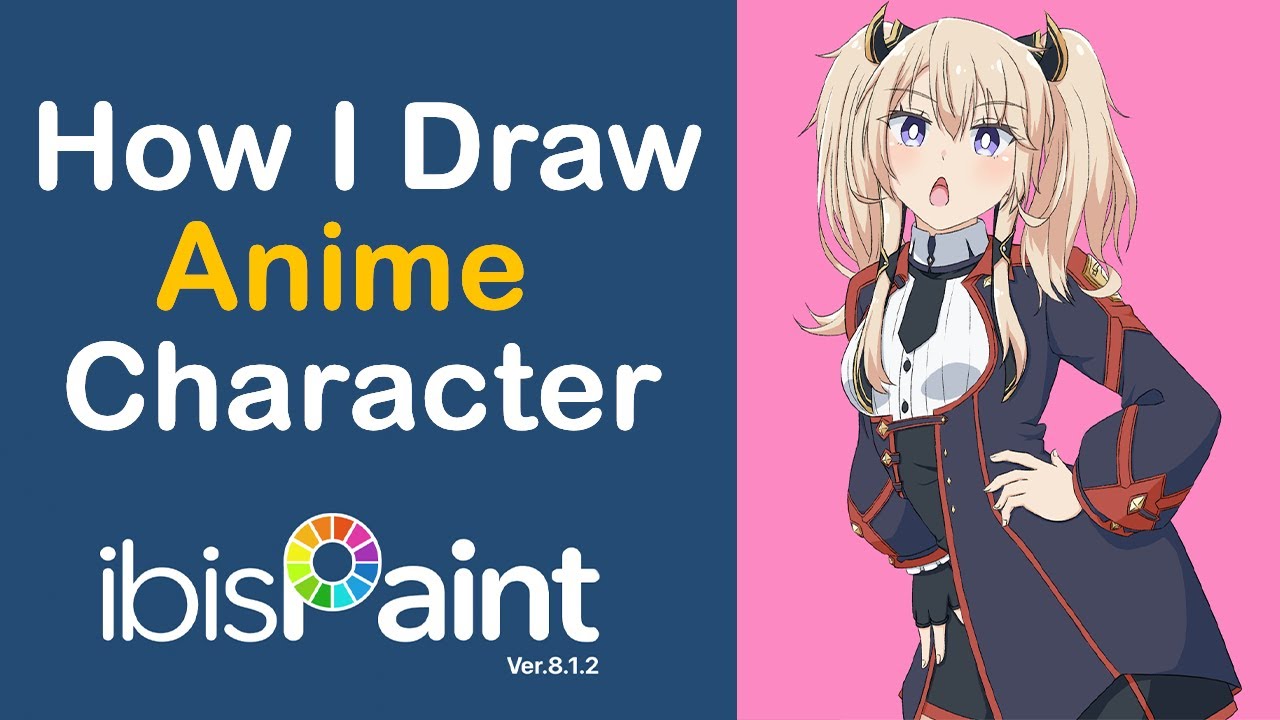  ibisPaint X How I Draw An Anime Character Time Lapse Anime Style