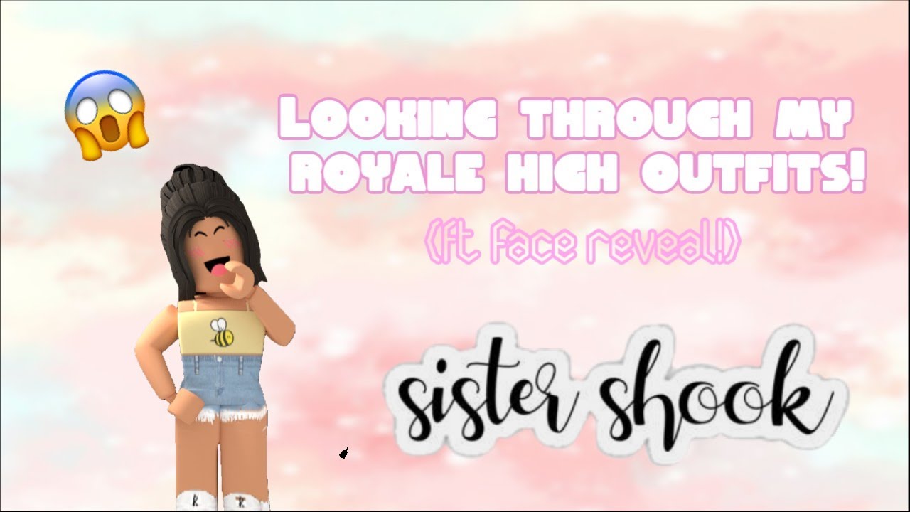 Showing all my Royale high outfits! || ft Face reveal! - YouTube