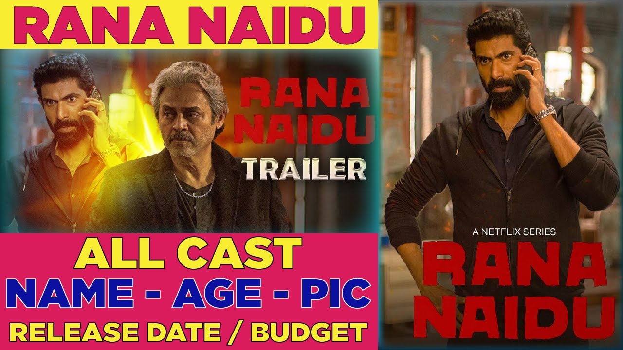 Rana Naidu Release Date | Rana Daggubati | Budget, Cast, Crew & Actors ...