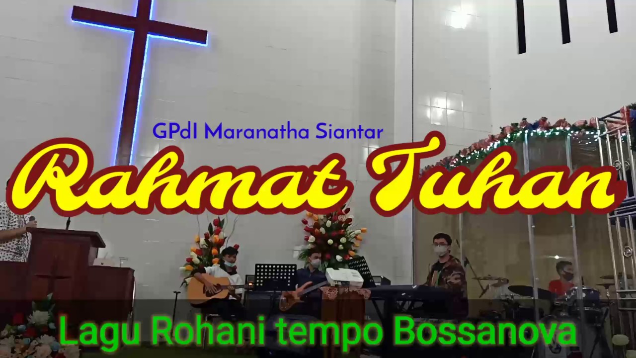 Rahmat Tuhan - Lagu Rohani terbaru tempo bossanova - YouTube