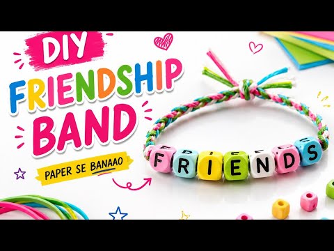 diy friendship band/friendship band/friendship band ideas/paper friendship band