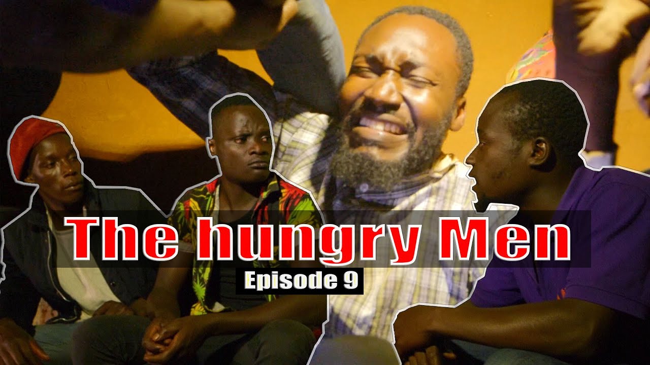 The hungry Men - Episode 9 (Okafo the African boy Comedy) - YouTube