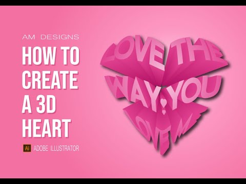 How To Make A 3D Heart Text Effect : Adobe Illustrator Tutorial - YouTube