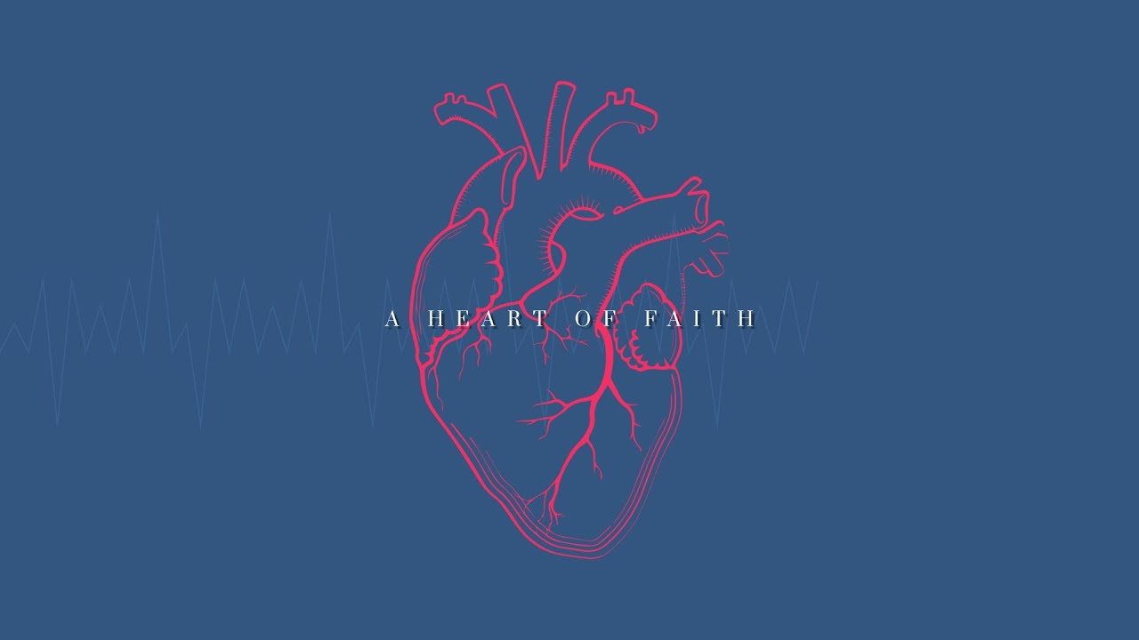 A Heart of Faith - Week 1 (Sermon) - YouTube