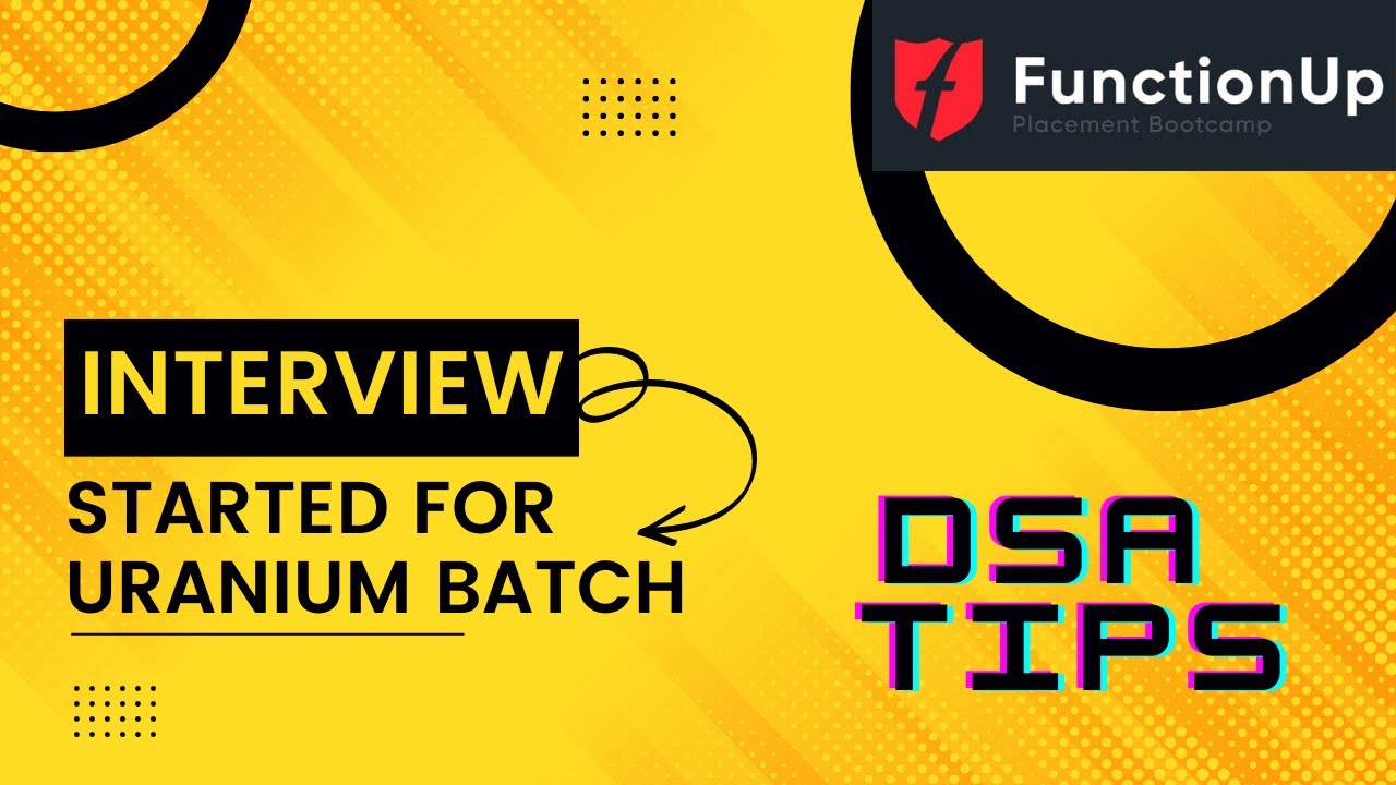 FunctionUp placement started for Uranium batch || DSA what to do what not to || - YouTube
