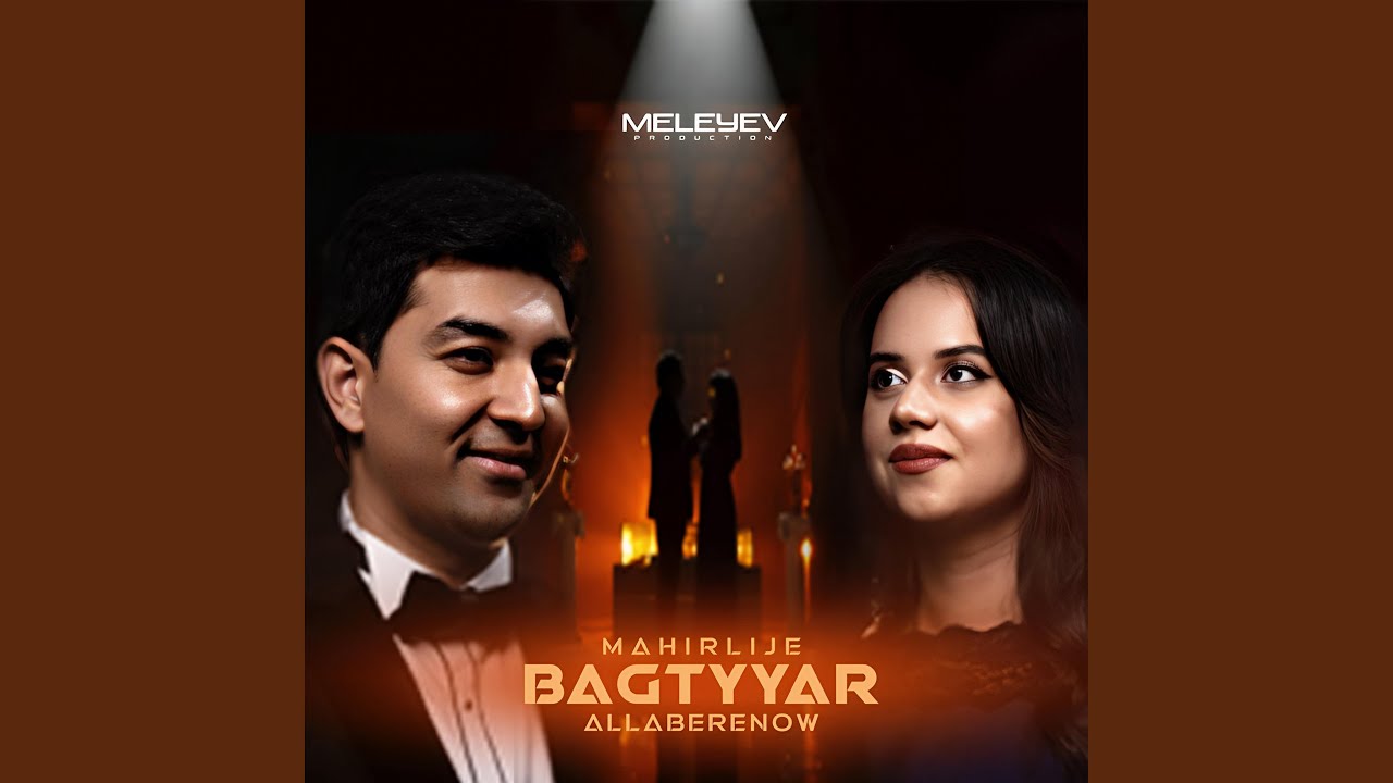 Bagtyyar Allaberenow Mahirlije - YouTube