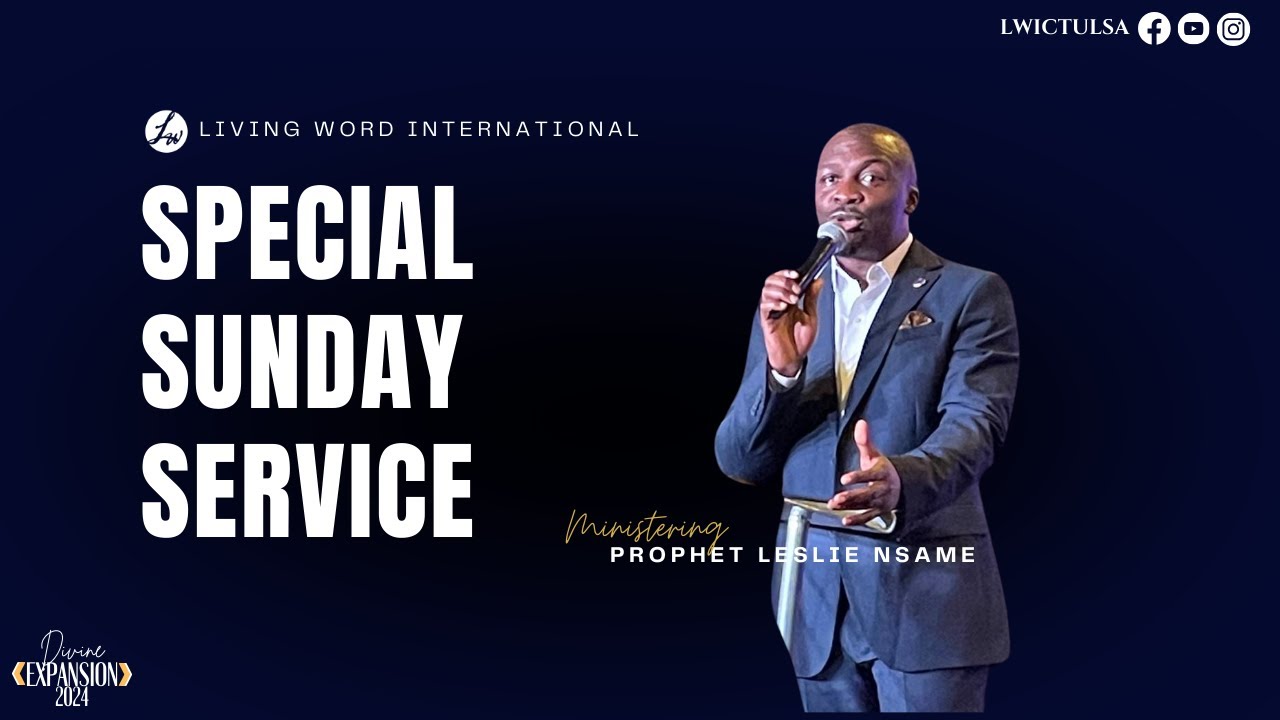SPECIAL SUNDAY EXPERIENCE || PROPHET LESLIE NSAME || SUNDAY, MAY 5 ...
