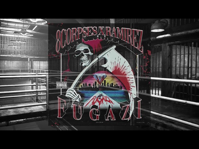 FUGAZI (feat. Ramirez) - 8corpses: Song Lyrics, Music Videos & Concerts