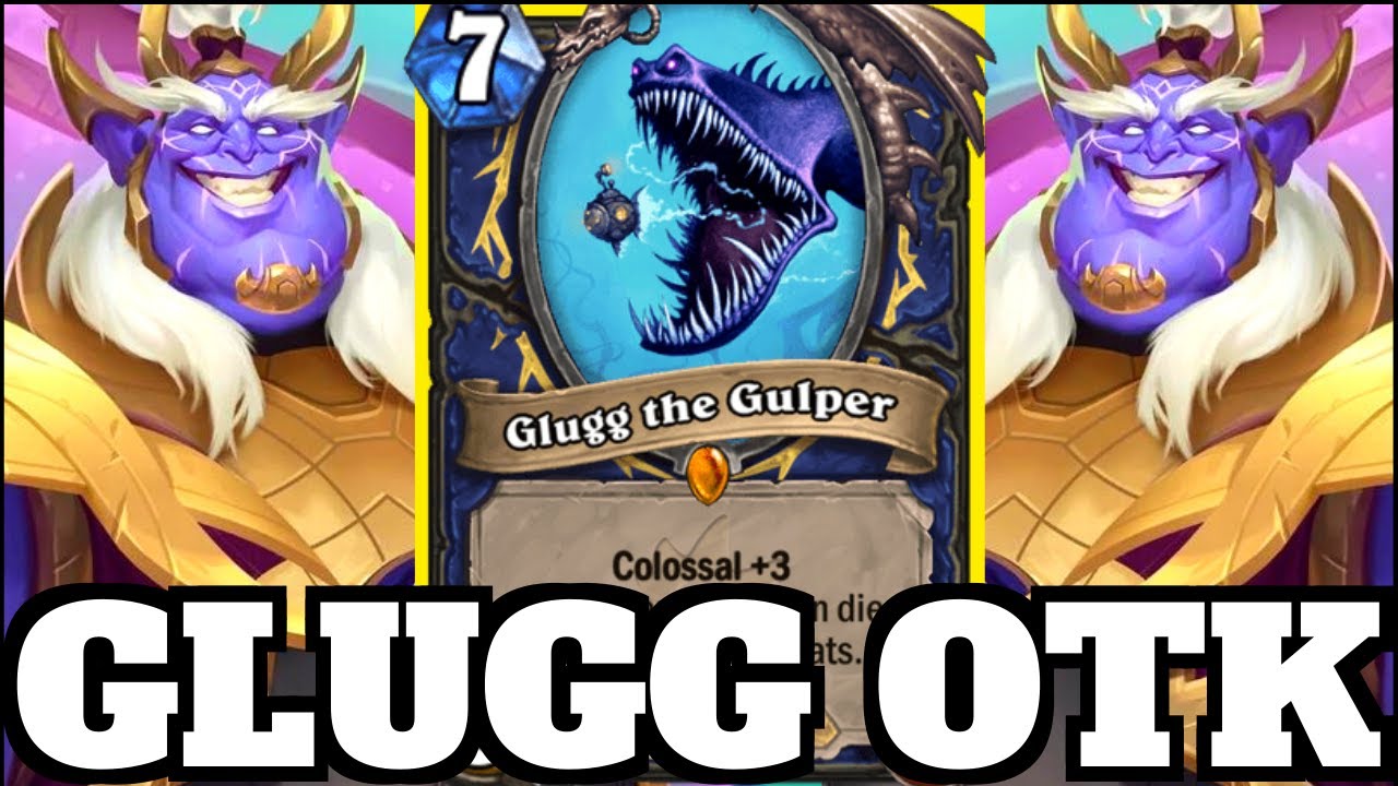 BIG GULP OTK!! Glugg the Gulper OTK Combo! | Hearthstone - YouTube