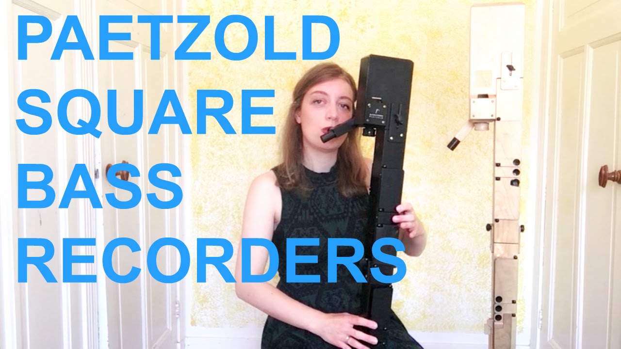 PAETZOLD SQUARE BASS RECORDERS | Team Recorder - YouTube