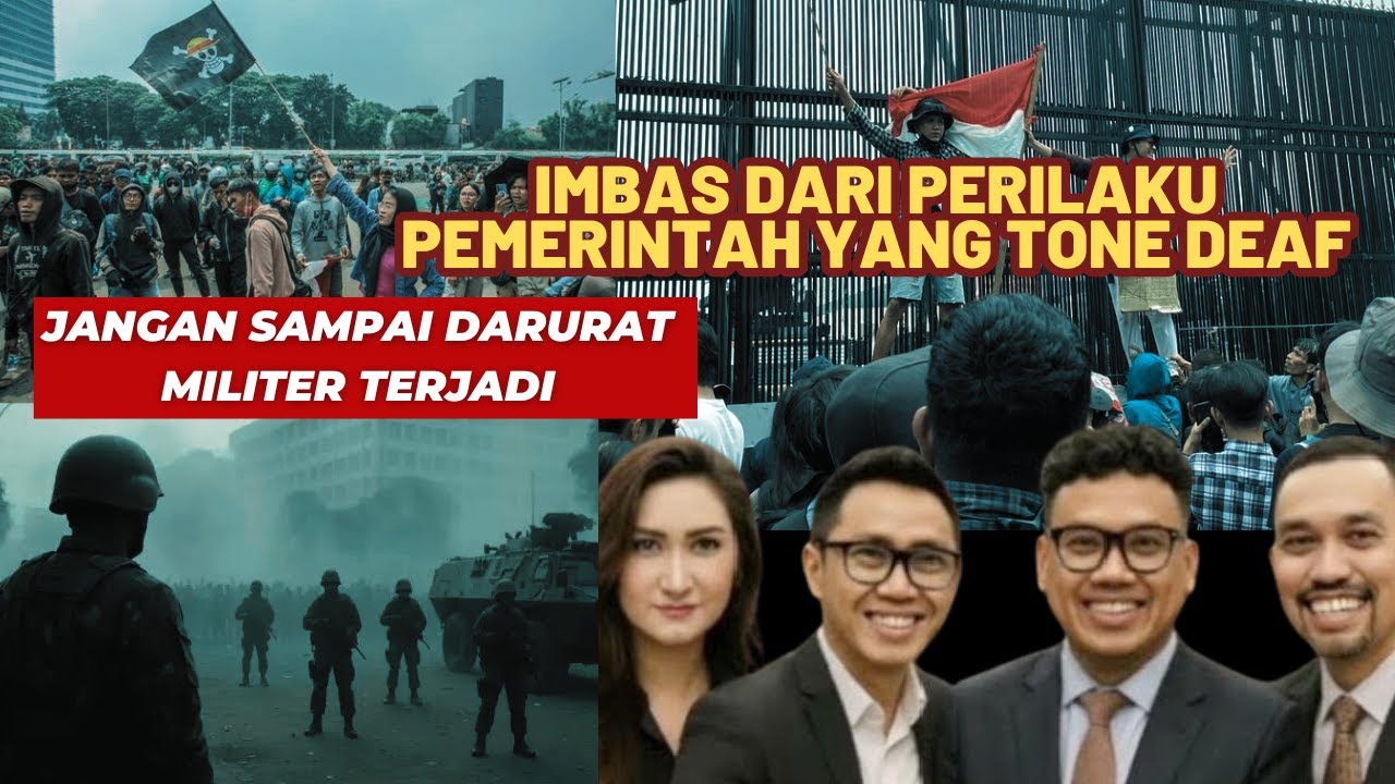 Imbas Pemerintah Yang Tone Deaf Dan Tidak Peka ! Masyarakat Geram Hingga Arah Demo Semakin ...