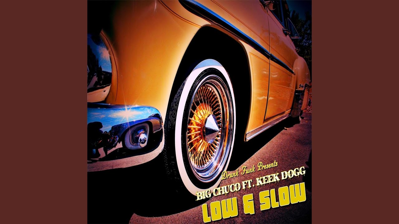 Low & Slow (feat. Keek Dogg) - YouTube