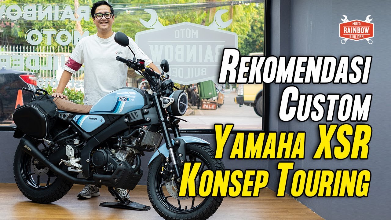 CUSTOM YAMAHA XSR VERSI TOURING - YouTube
