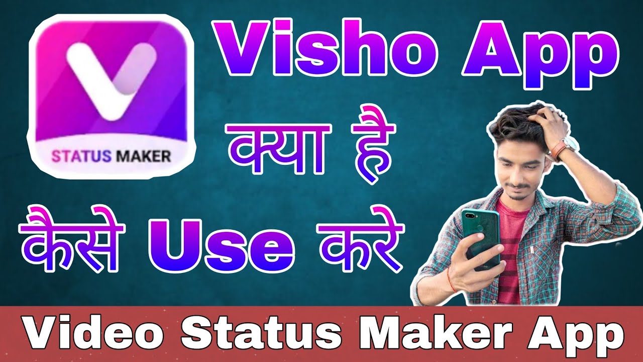 Visho App कैसे Use करे ||How to use Visho App||Video Status Maker app ...