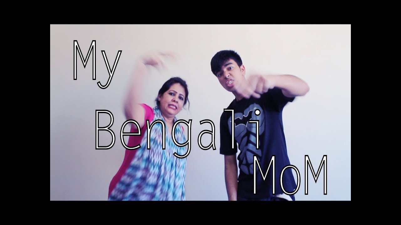 My Bengali MOM - YouTube