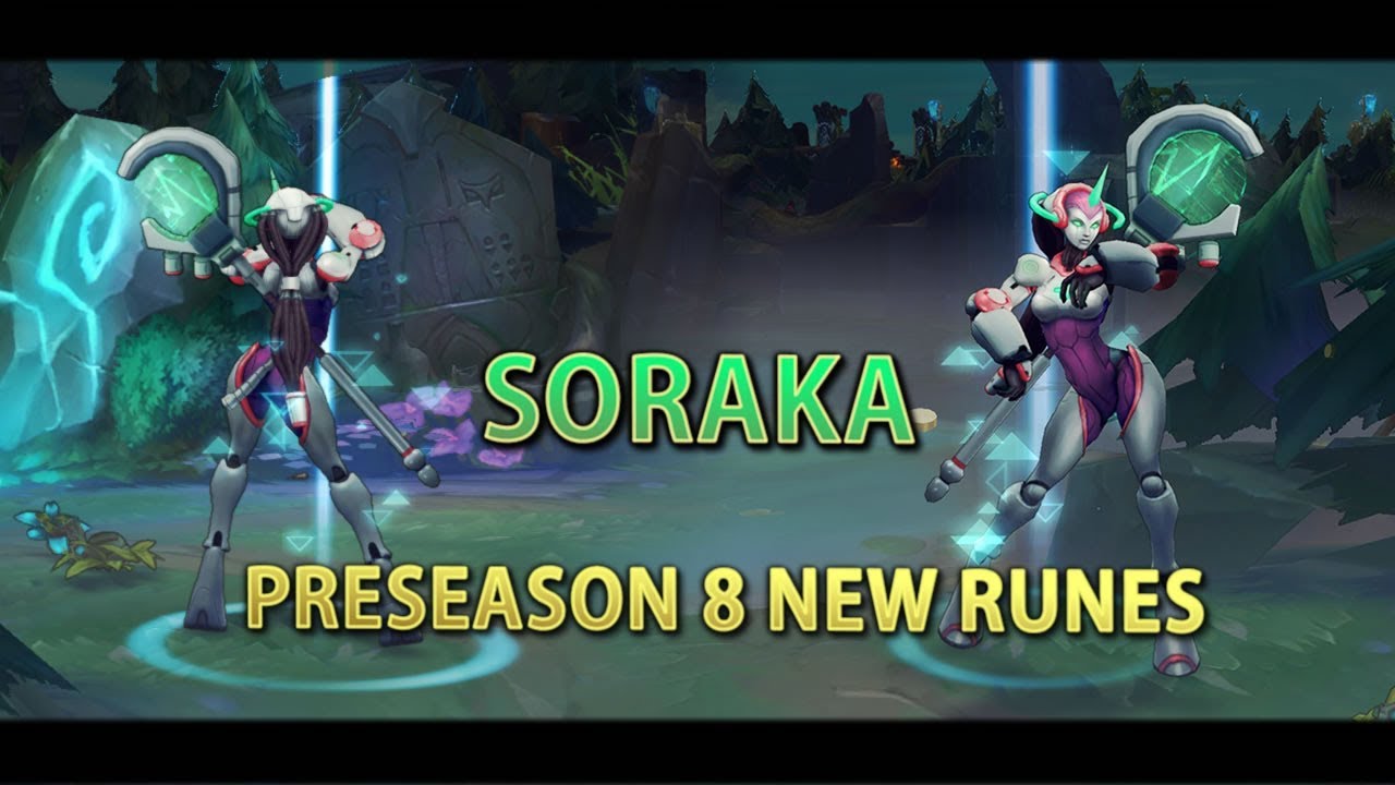 LoL - Preseason 8 Soraka Support Gameplay New Rune Changes - YouTube