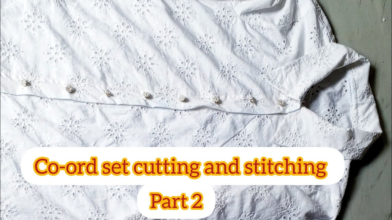 Co-ord Set Cutting and stitching In Very Simple Way part 2 llDesigner ...