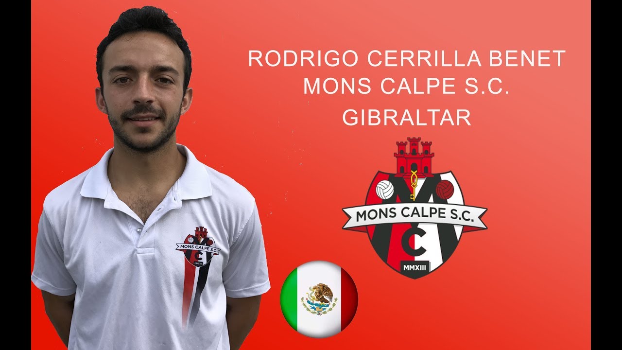 RODRIGO CERRILLA BENET MONS CALPE S C PRIMERA DIVISION GIBRALTAR - YouTube